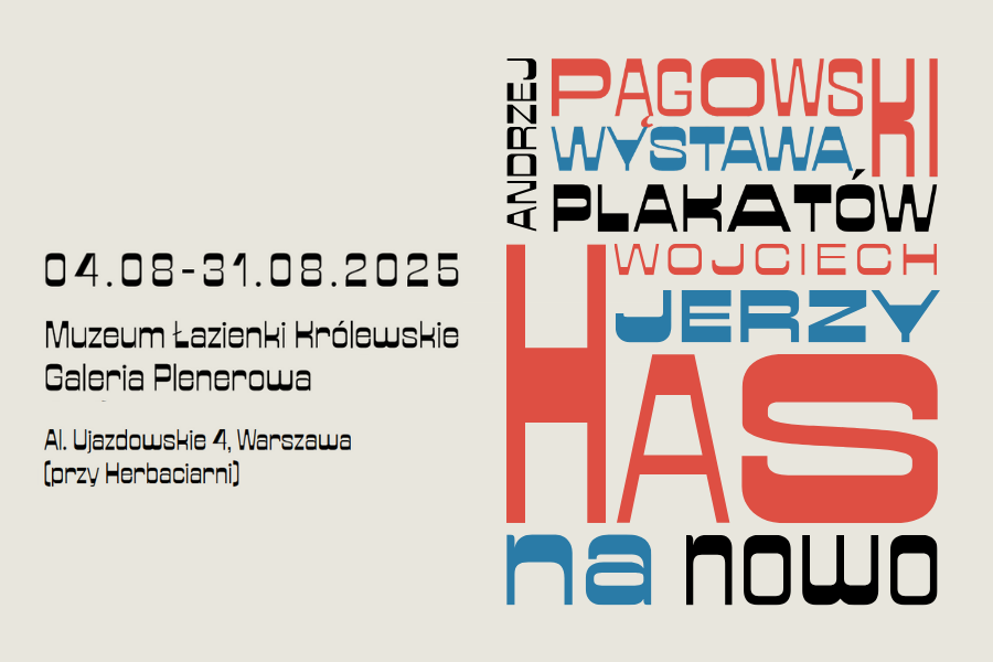 "Has na nowo" – wystawa plakatów Andrzeja Pągowskiego w Łazienkach ...